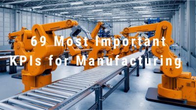 69 Most Important KPIs for Manufacturing - OKR and KPI Software